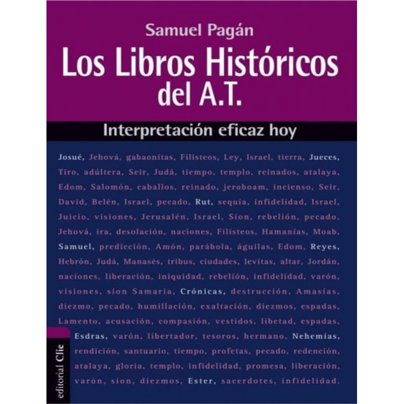 Los libros historicos del Antiguo Testamento - Samuel Pagán - Libro