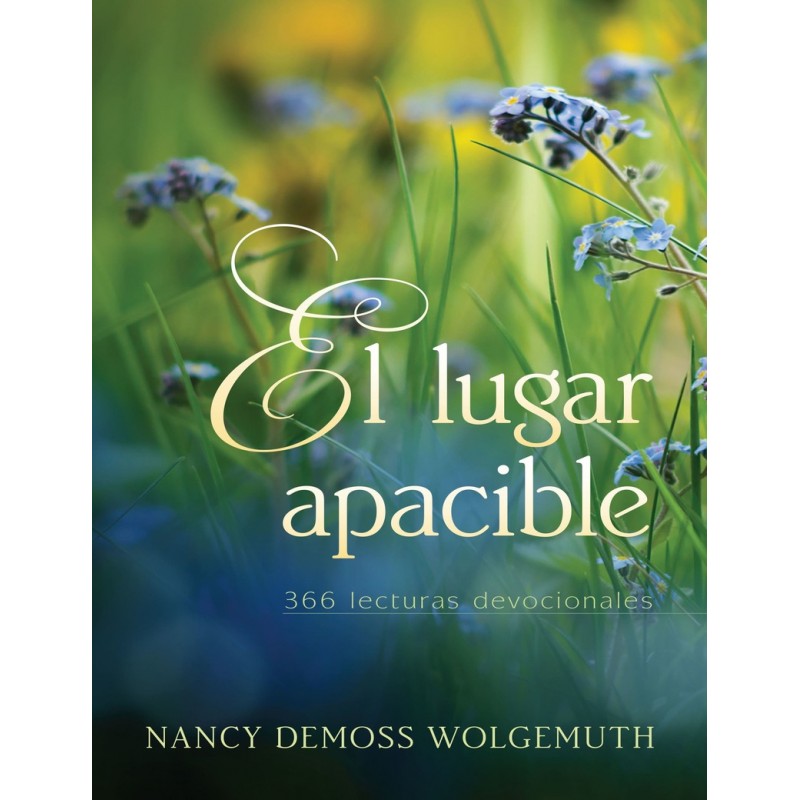 El lugar apacible - Nancy Leigh DeMoss - Libro