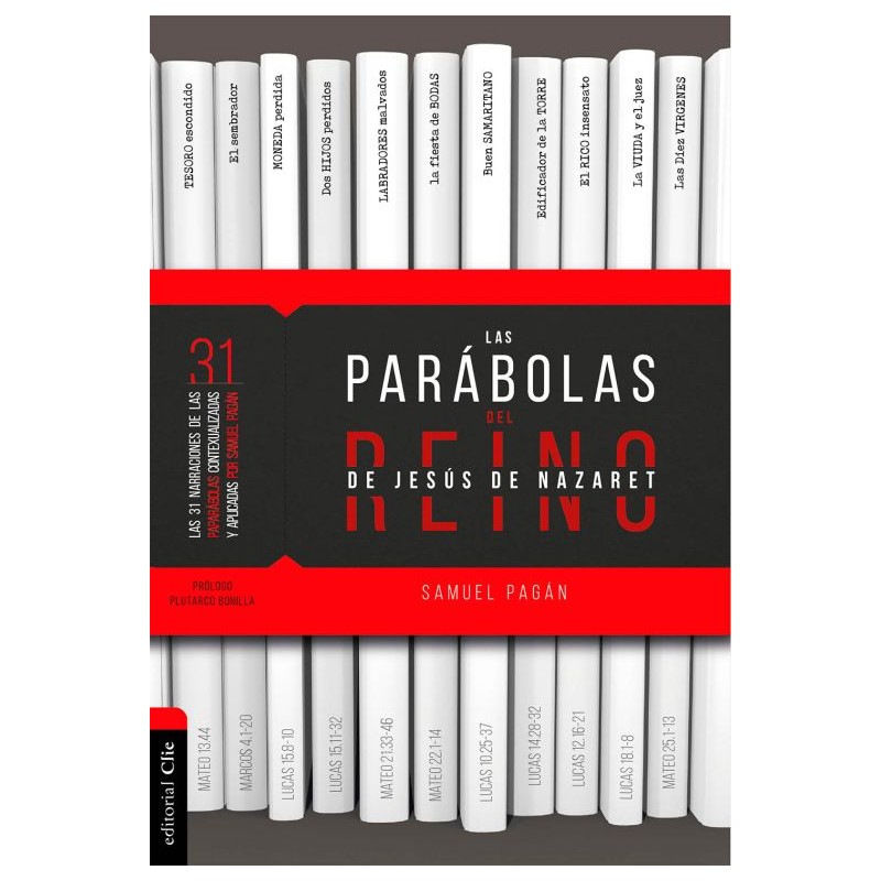 Las parábolas del reino de Jesús de Nazaret - Samuel Pagán - Libro