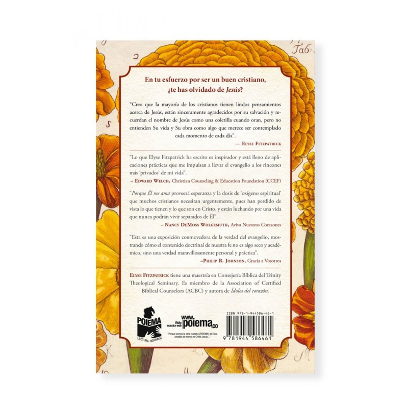 Porque Él me ama: Cómo Cristo transforma nuestra vida - Elyse ...