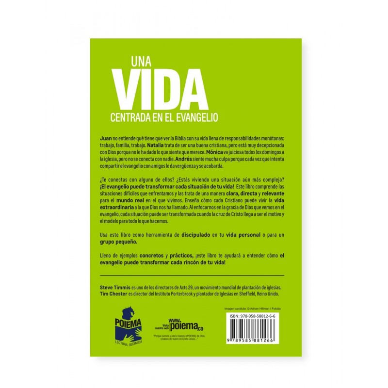 Una Vida Centrada en el Evangelio - Steve Timmis Y Tim Chester - Libro